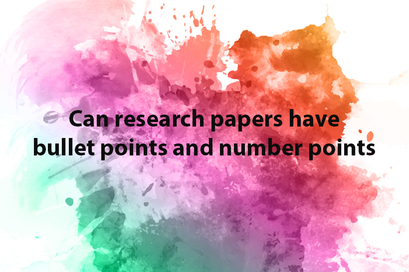 Can You Use Bullet Points In A Research Paper at Brooke Rentoul blog