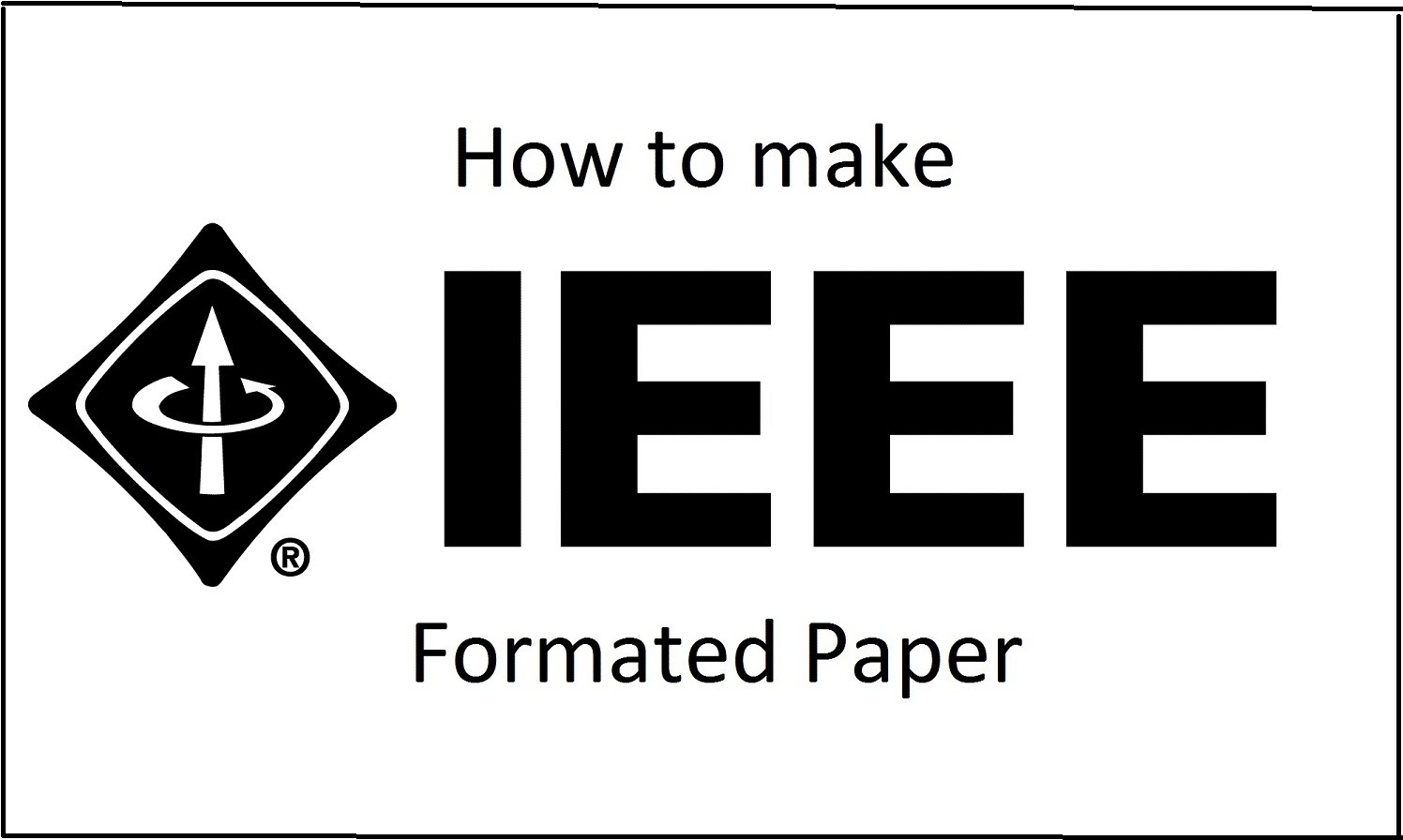 How To Write A Research Paper For IEEE